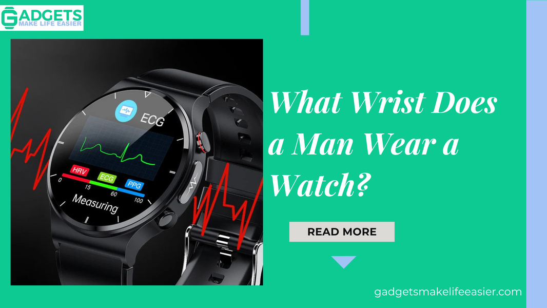 Which Wrist Should a Man Wear a Watch On? Guide on How to Wear a Watch
